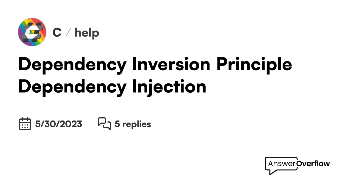 Dependency Inversion Principle, Dependency Injection - C#
