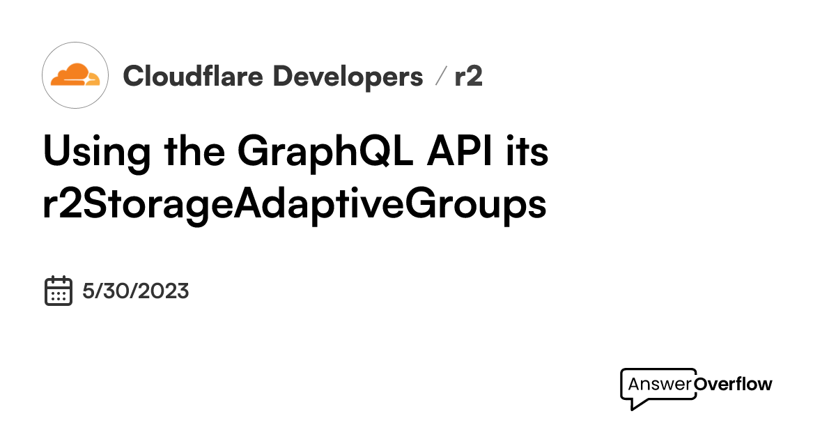 Using the GraphQL API its `r2StorageAdaptiveGroups` - Cloudflare Developers