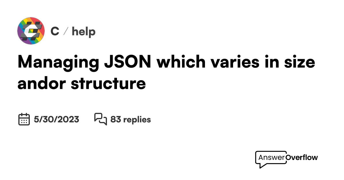 Managing JSON which varies in size and/or structure? - C#