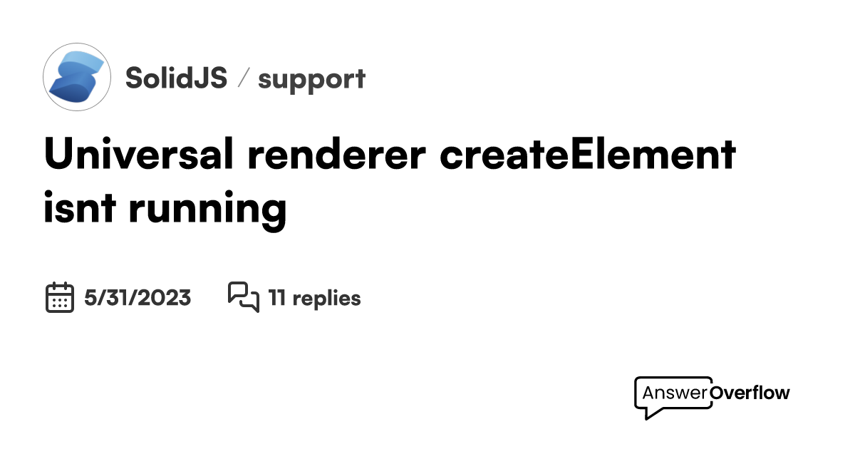 Universal renderer createElement isn't running - SolidJS