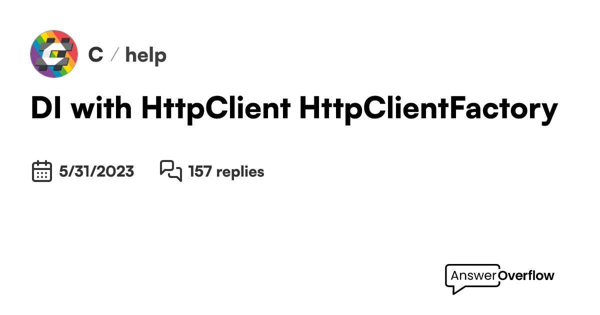 DI with HttpClient / HttpClientFactory - C#