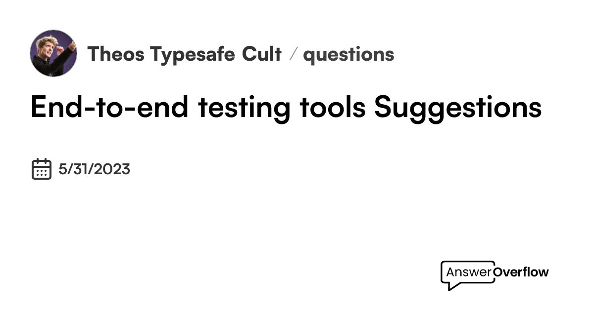 End-to-end testing tools, Suggestions - Theo's Typesafe Cult