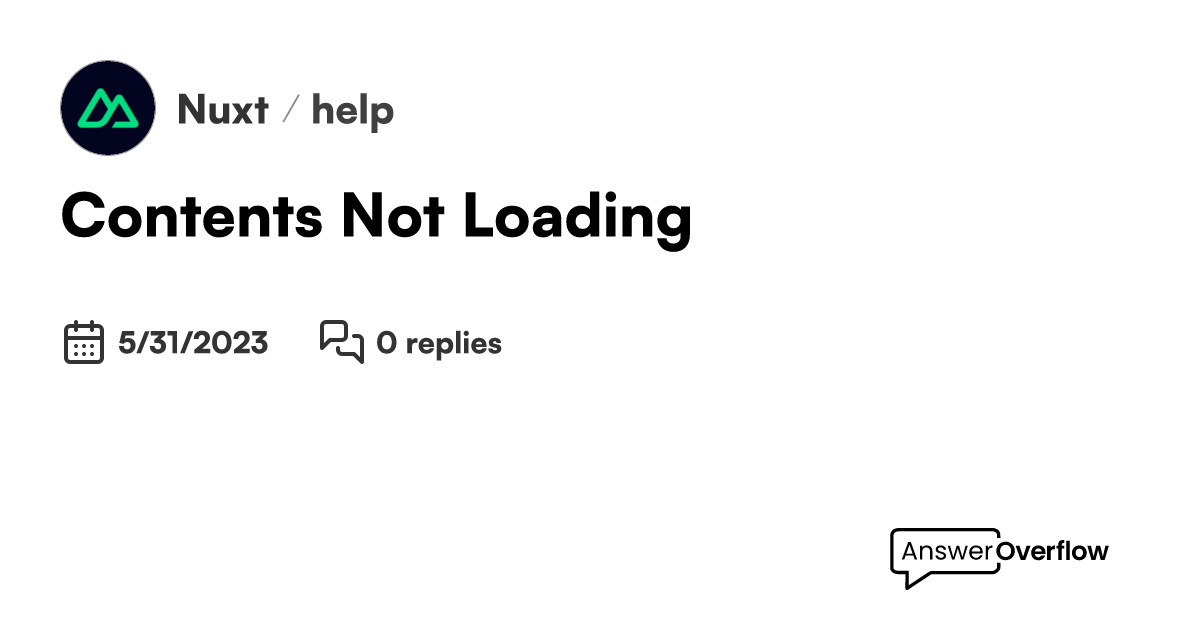 Contents Not Loading - Nuxt
