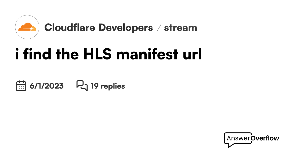 i find the HLS manifest url - Cloudflare Developers