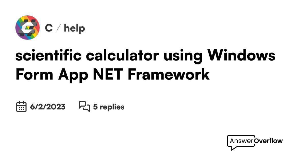 scientific calculator using Windows Form App (.NET Framework) - C#