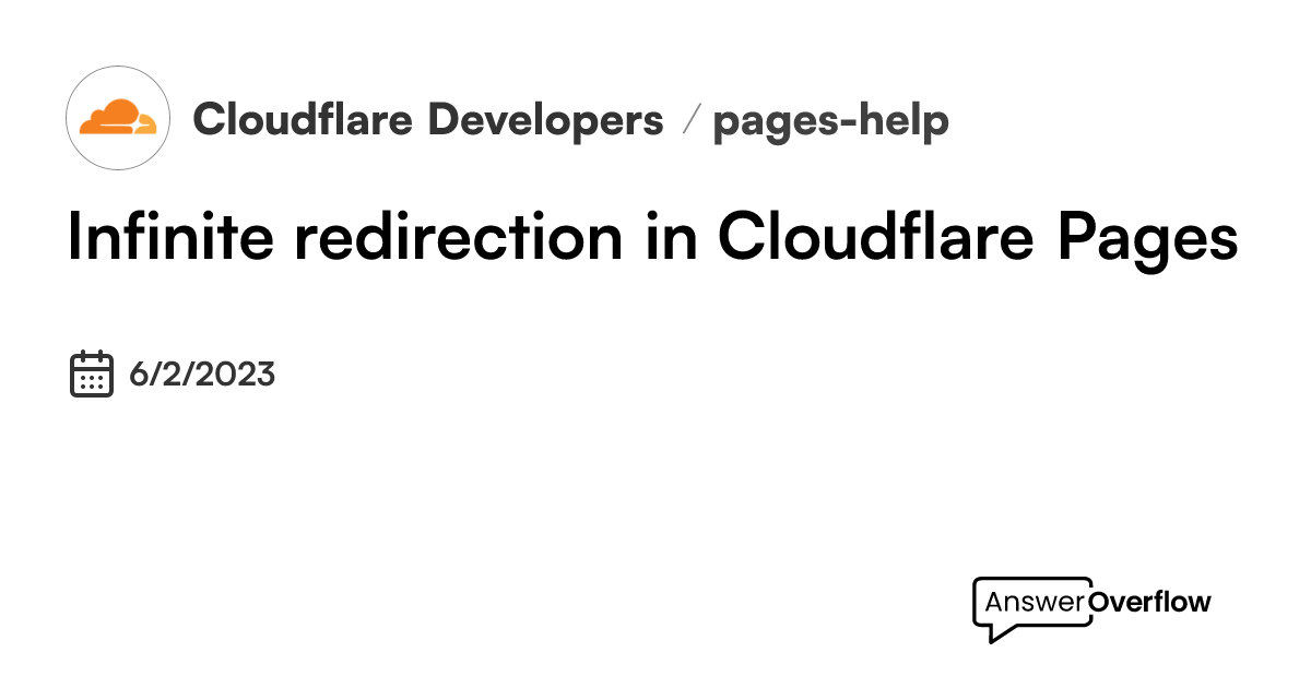 Infinite redirection in Cloudflare Pages - Cloudflare Developers