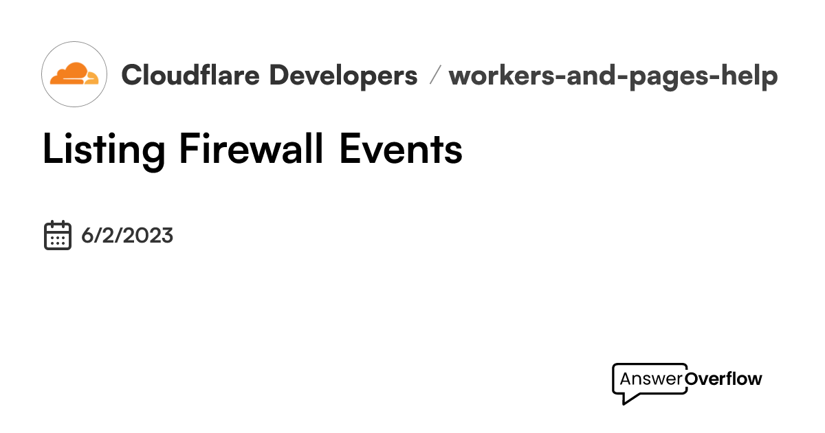 Listing Firewall Events.. - Cloudflare Developers
