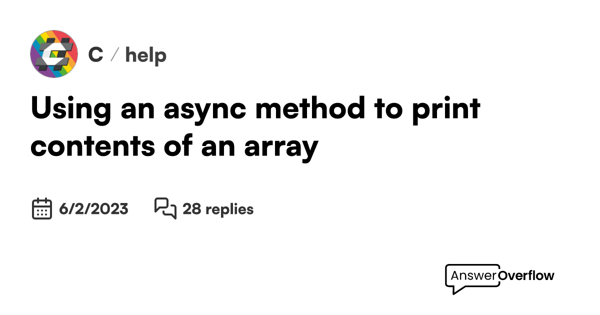 Using an async method to print contents of an array - C#