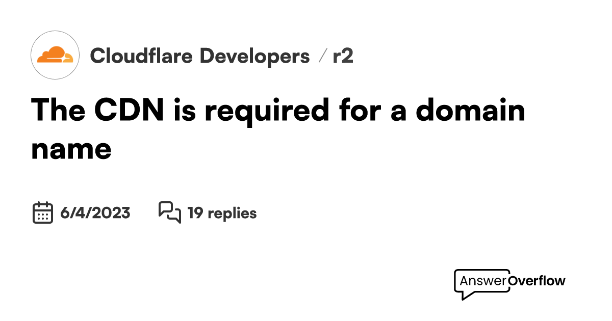 The CDN is required for a domain name - Cloudflare Developers