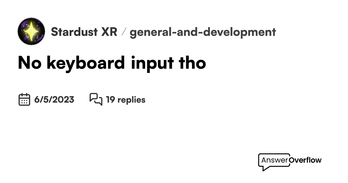 No keyboard input tho - Stardust XR