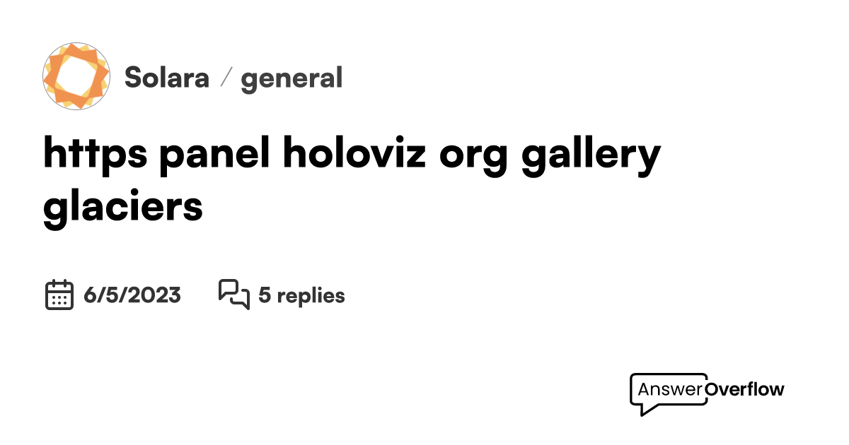 https panel holoviz org gallery glaciers - Solara