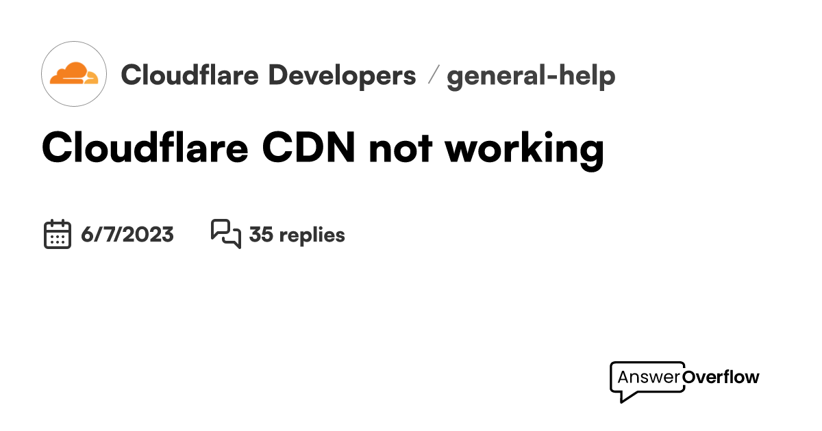 Cloudflare CDN not working - Cloudflare Developers