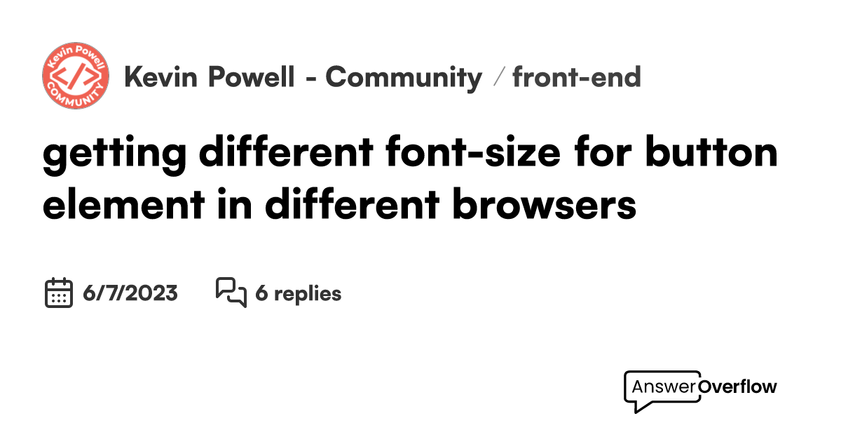 Getting Different Font Size For Button Element In Different Browsers