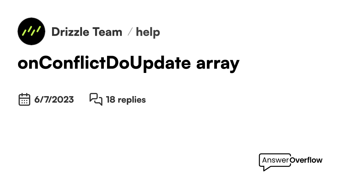 Onconflictdoupdate Array Drizzle Team