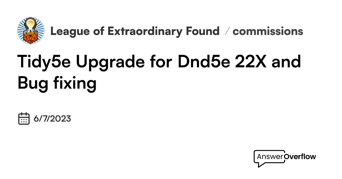 Tidy5e Upgrade for Dnd5e 2.2.X and Bug fixing - League of Extraordinary FoundryVTT Developers
