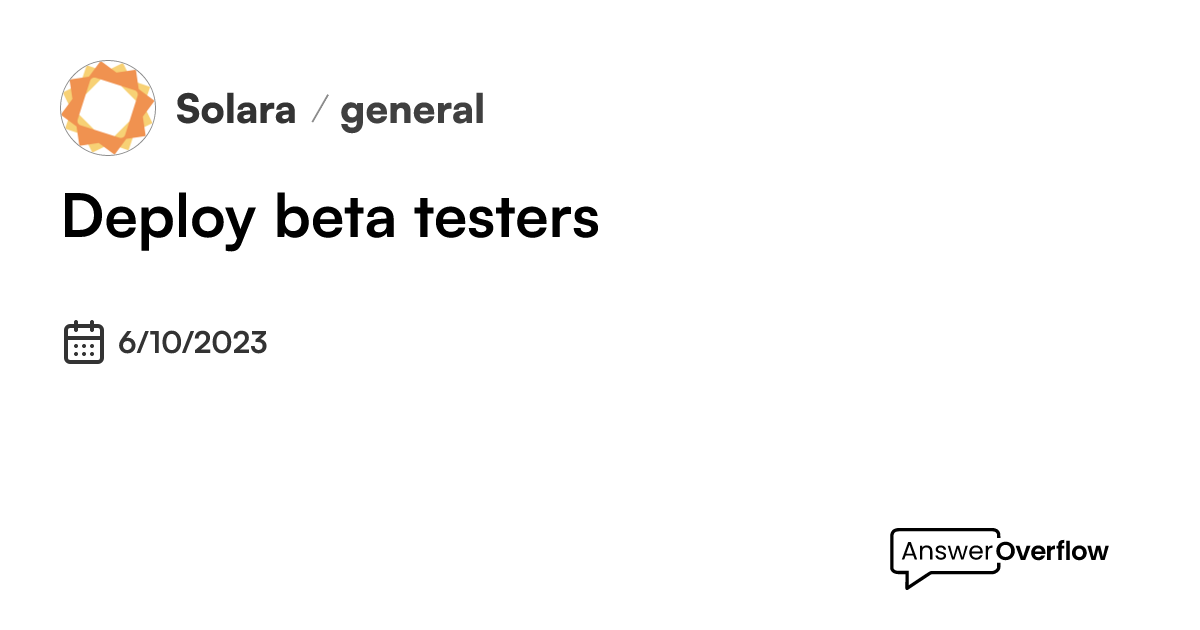 Deploy beta testers - Solara