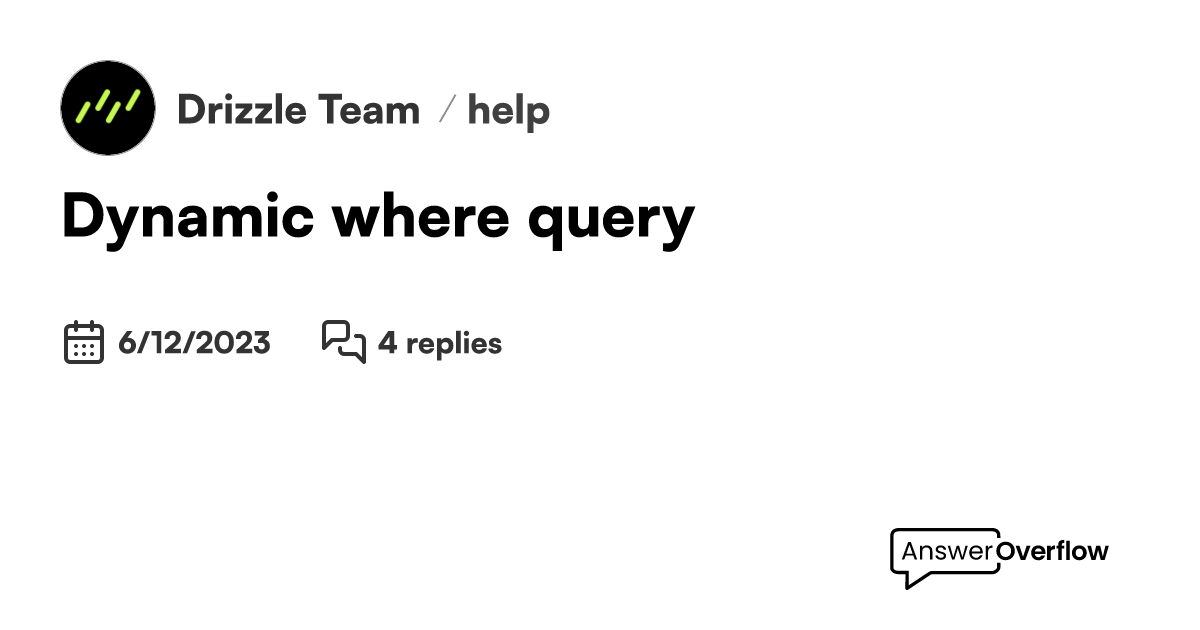 Dynamic where query - Drizzle Team
