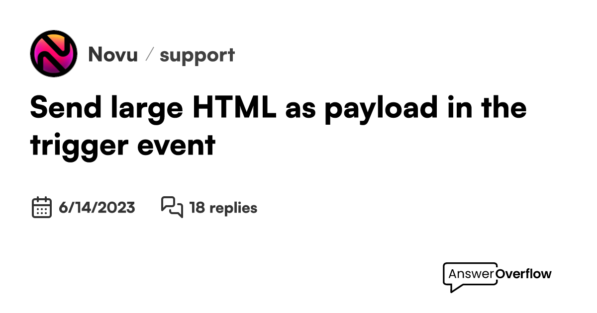 Send large HTML as payload in the trigger event - Novu