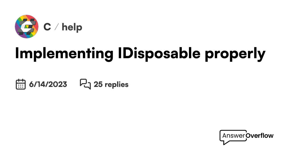 Implementing IDisposable properly - C#