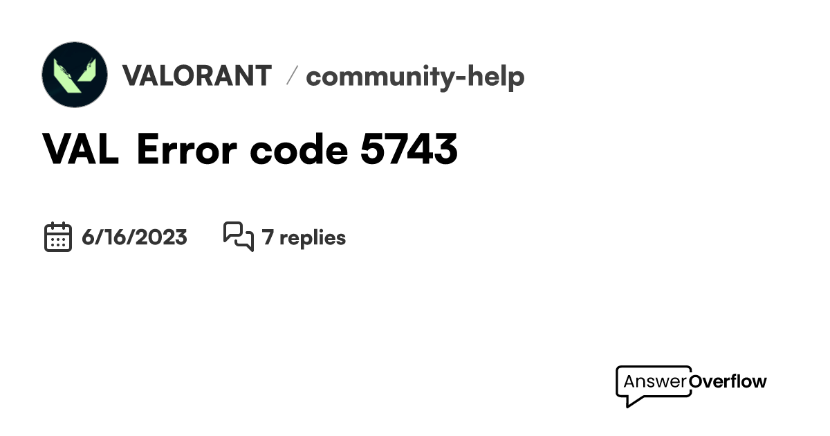VAL Error code 57/43 - VALORANT