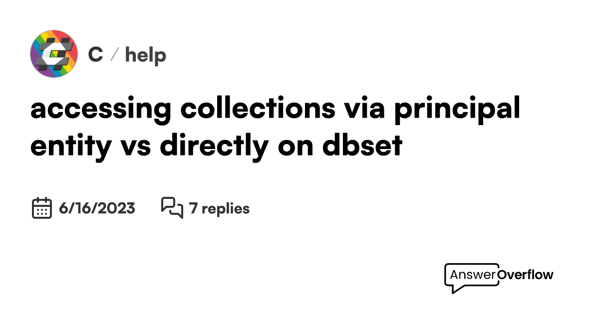 Accessing Collections Via Principal Entity Vs Directly On Dbset C