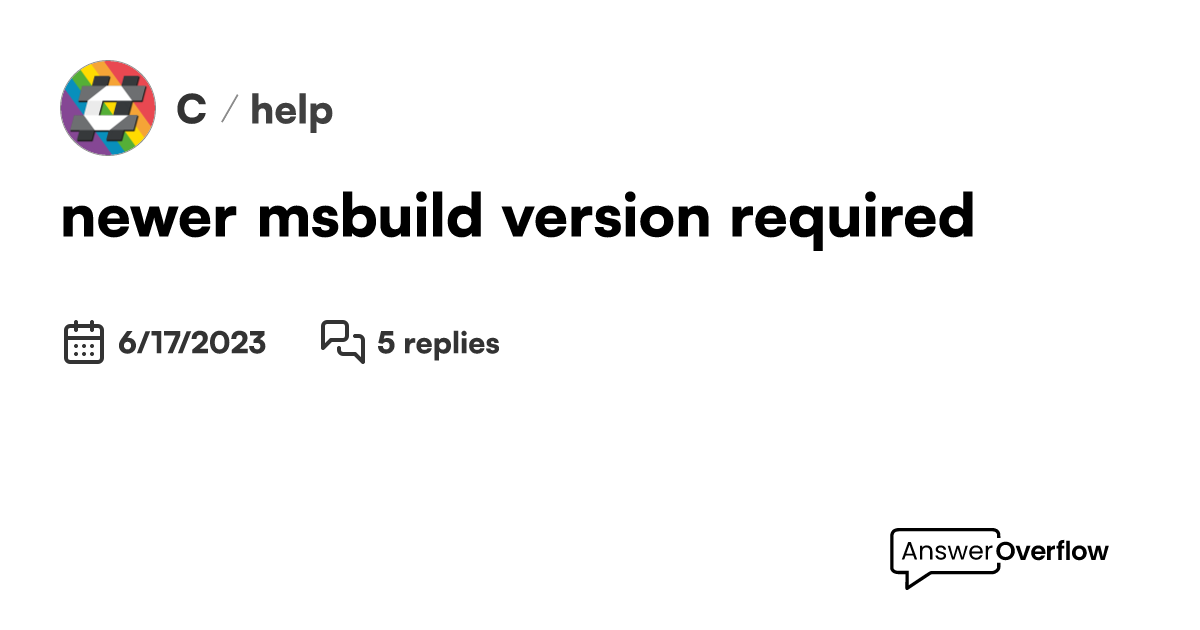 Newer Msbuild Version Required C 