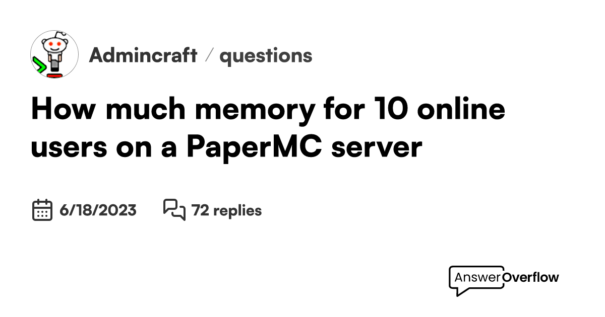 How much memory for 10 online users on a PaperMC server - Admincraft