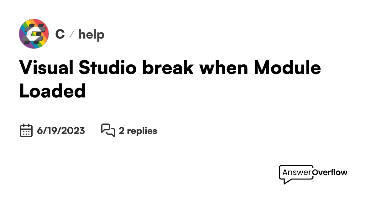 Visual Studio break when Module Loaded - C#