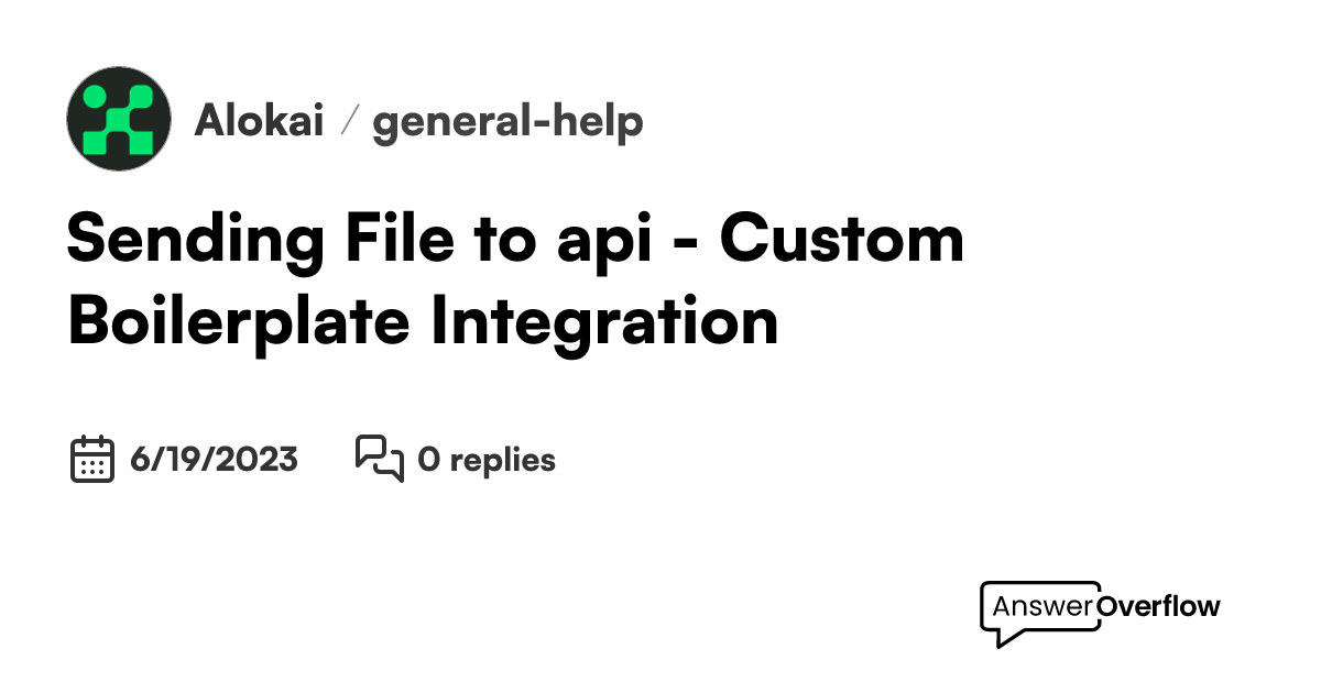 Sending File to api - Custom Boilerplate Integration - Alokai