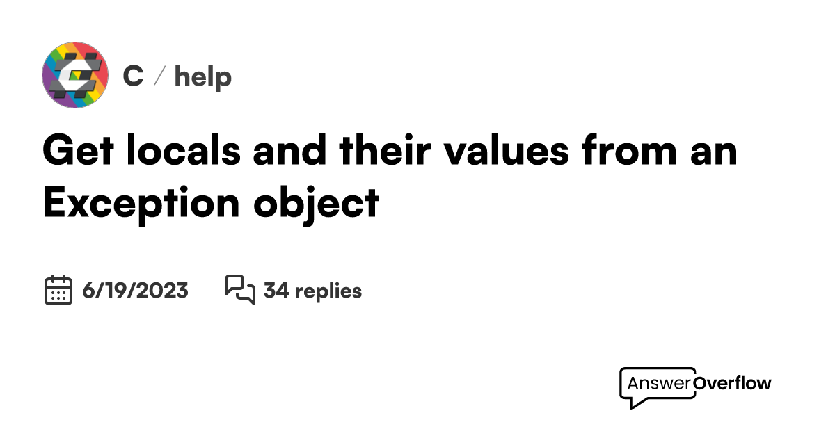Get locals and their values from an Exception object. - C#