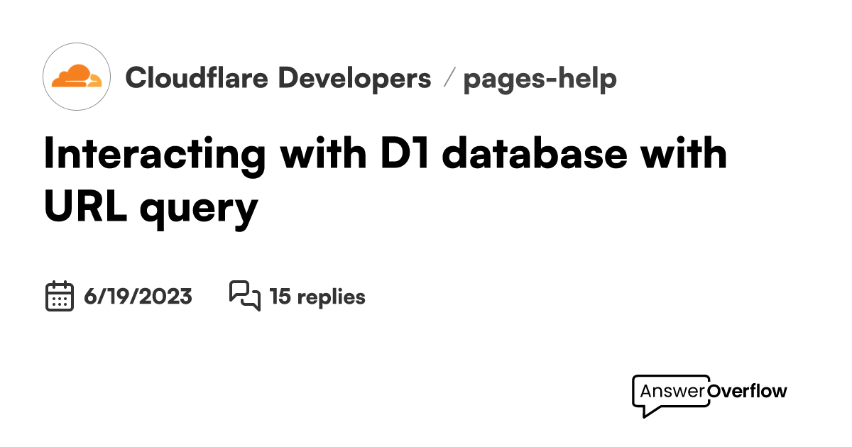 Interacting with D1 database with URL query - Cloudflare Developers