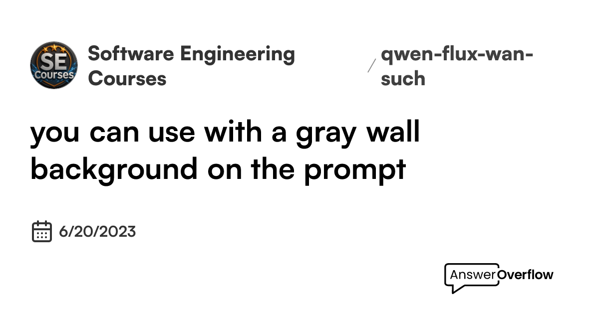 you can use "with a gray wall background" on the prompt - Software ...