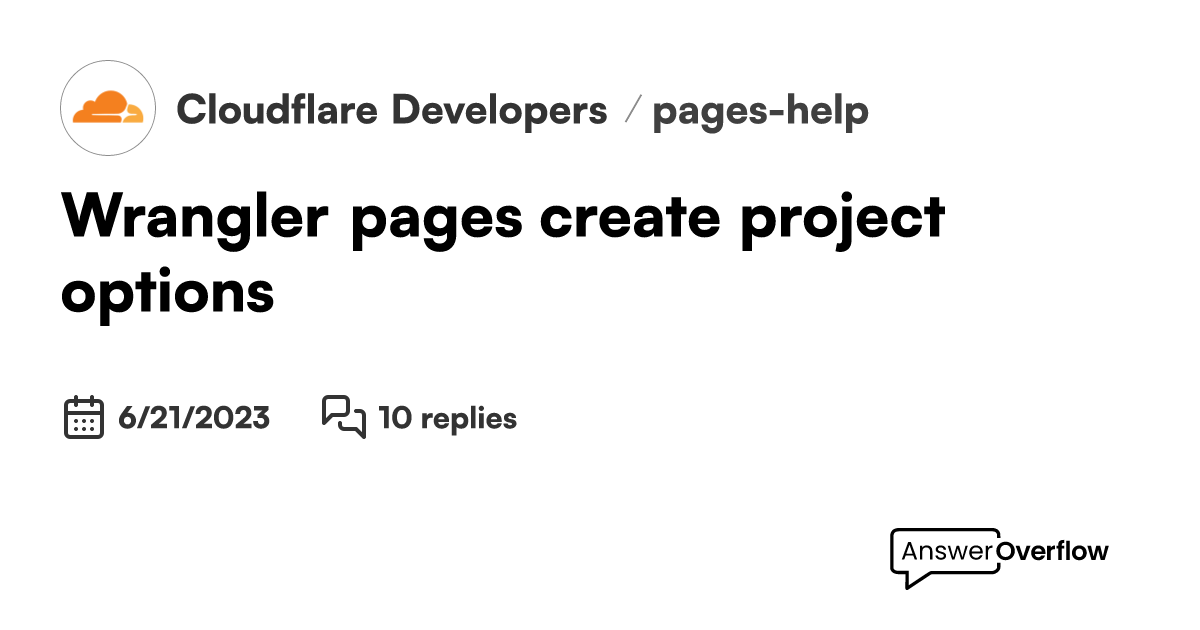 Wrangler pages create project options - Cloudflare Developers