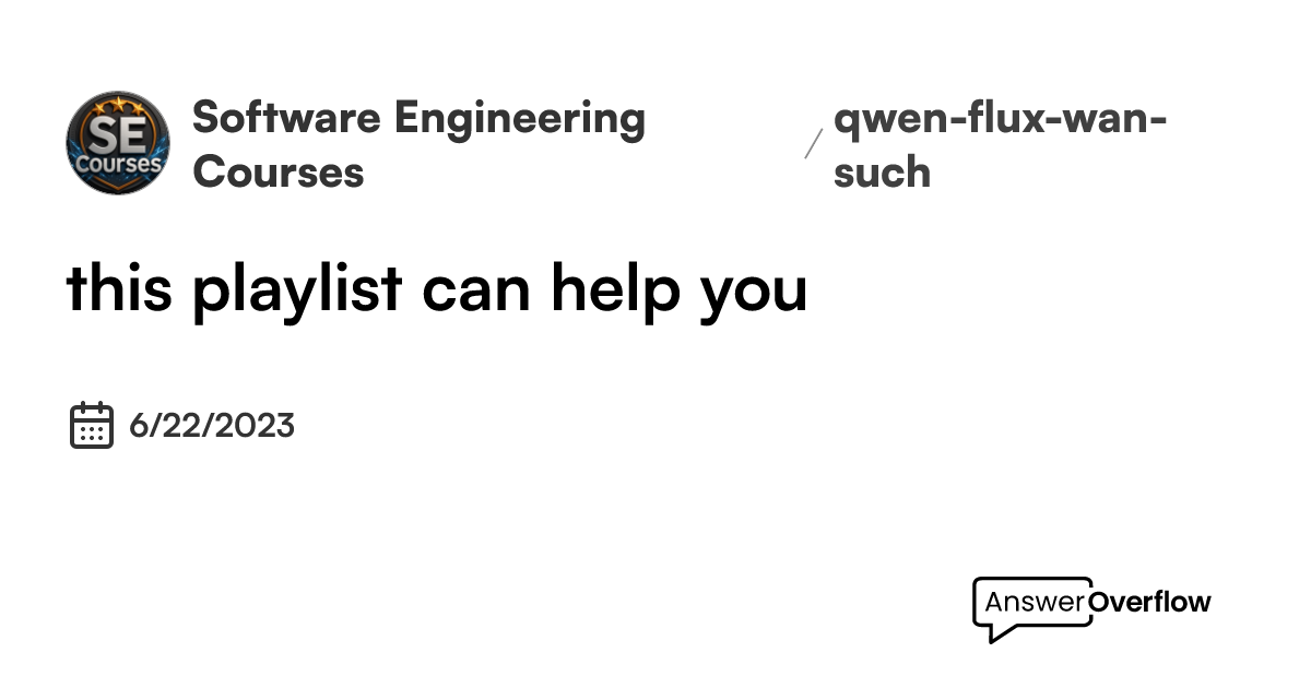 this playlist can help you - Software Engineering Courses (SECourses)