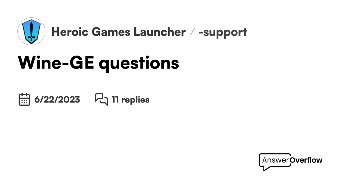 Wine-GE questions - Heroic Games Launcher