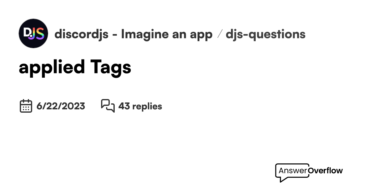 applied Tags - discord.js - Imagine an app