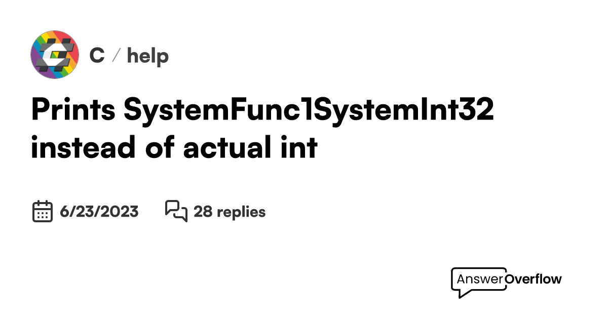 Prints System.Func`1[System.Int32] instead of actual int. - C#
