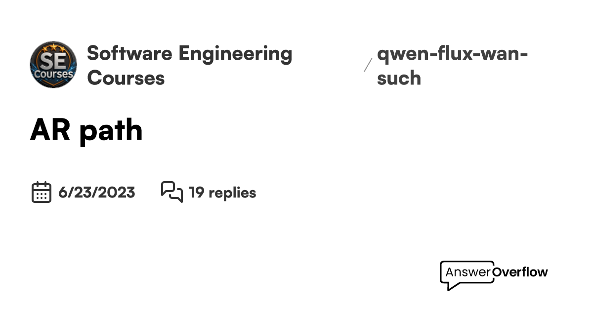 AR path? - Software Engineering Courses (SECourses)