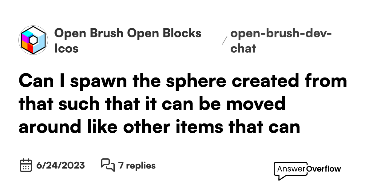 Can I Spawn The Sphere Created From That Such That It Can Be Moved Around Like Other Items That