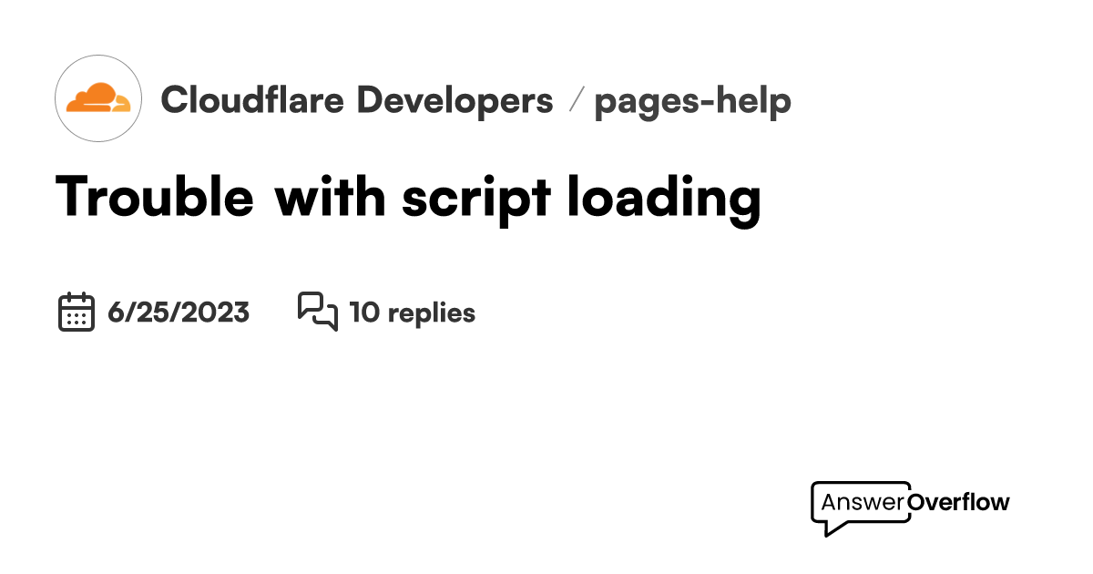 Trouble with script loading - Cloudflare Developers
