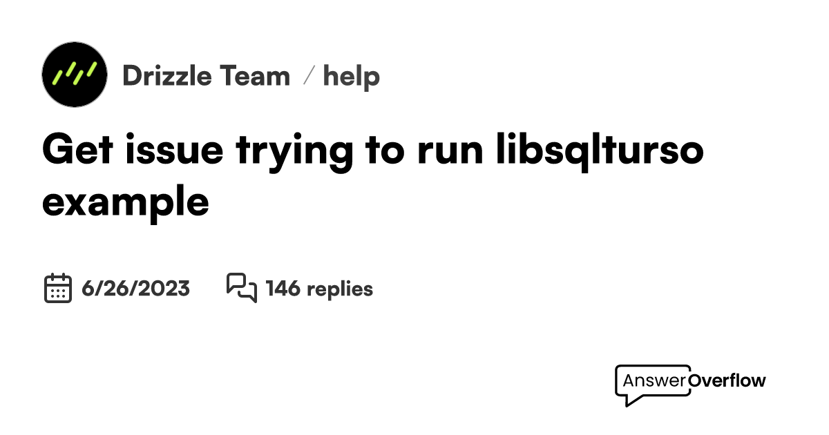 Get issue trying to run libsql/turso example - Drizzle Team