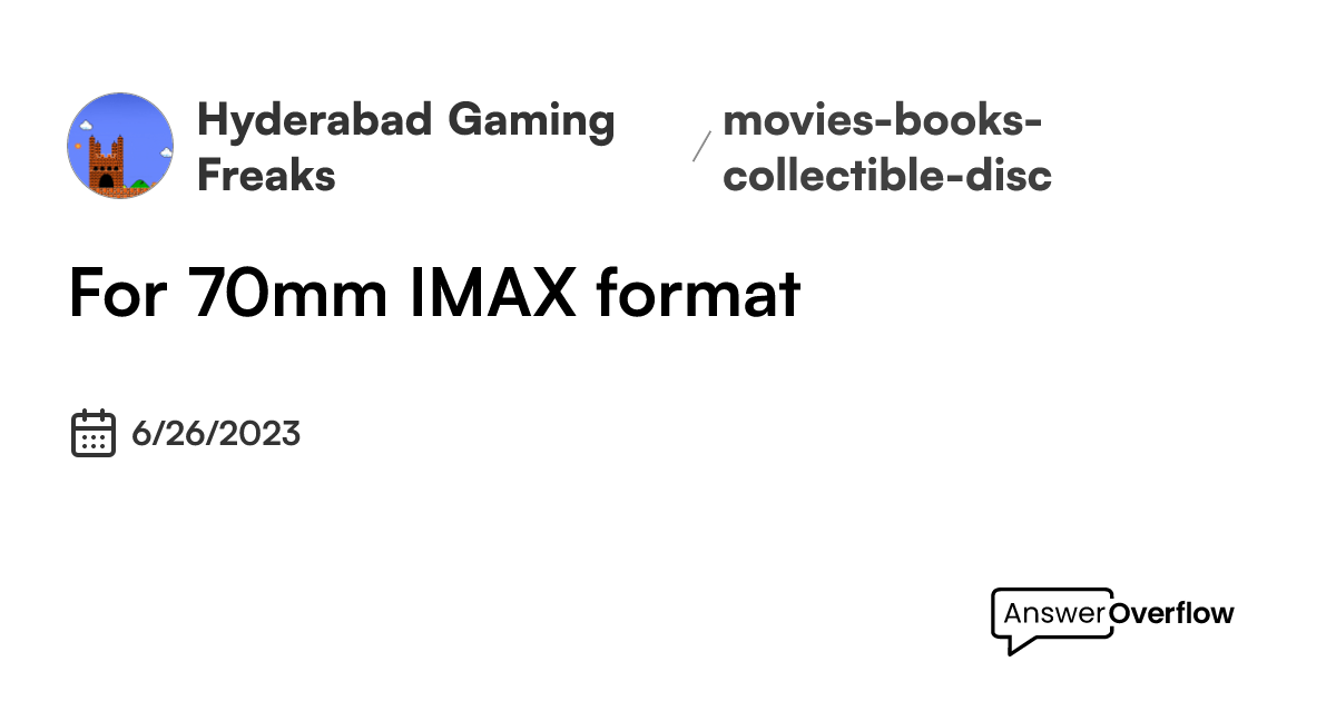 For 70mm IMAX format - Hyderabad Gaming Freaks!🎮🇮🇳