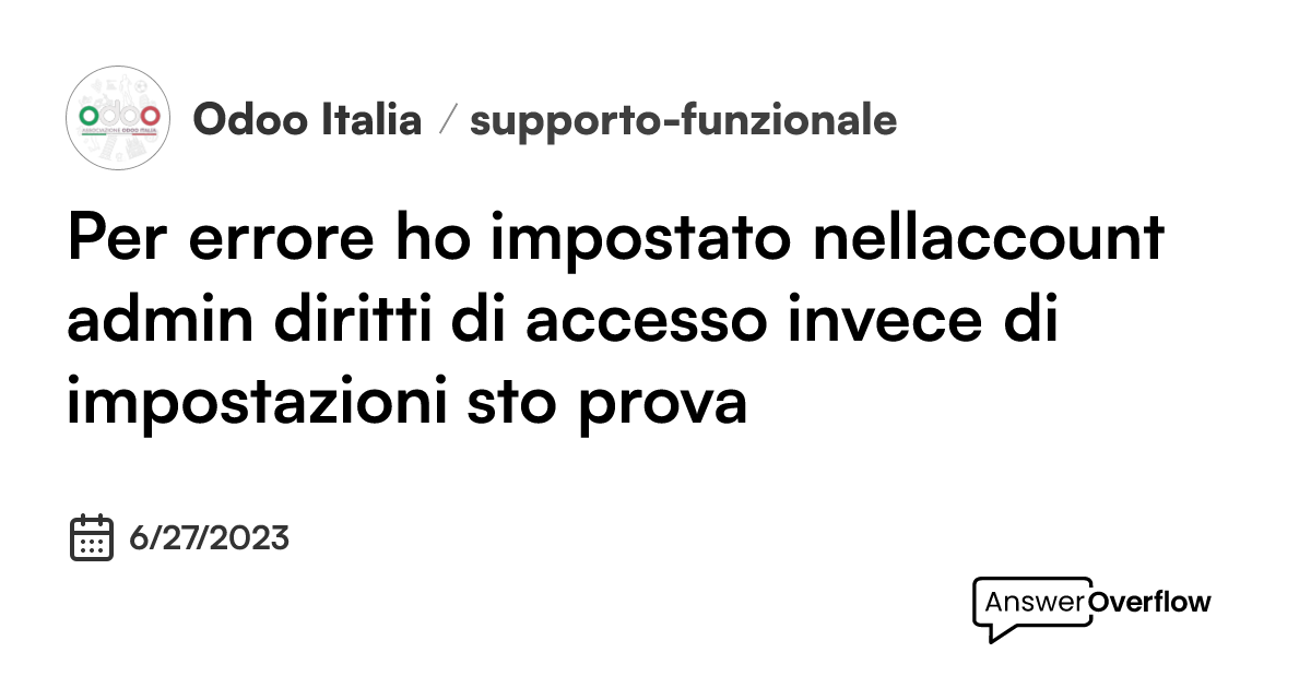 Per errore ho impostato nell'account admin "diritti di accesso" invece ...