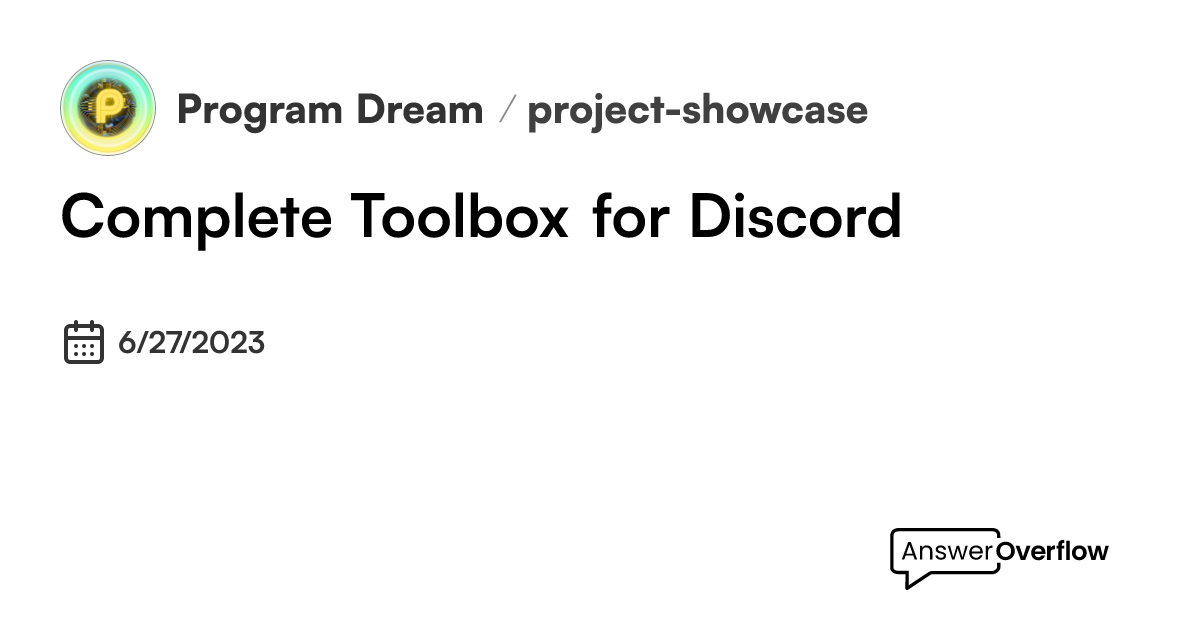 🛠 Complete Toolbox for Discord - Program Dream