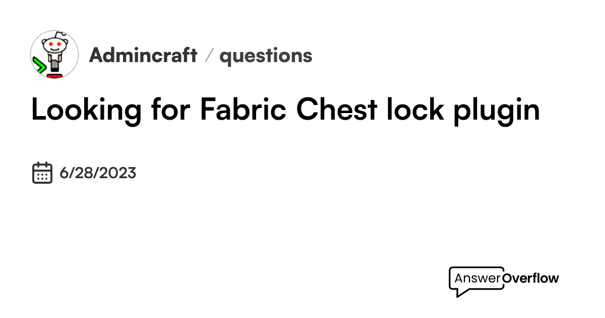 Looking for Fabric Chest lock plugin - Admincraft