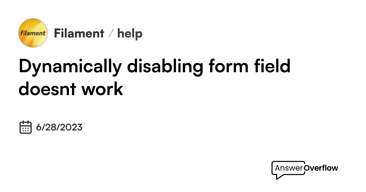 Dynamically disabling form field doesn't work? - Filament