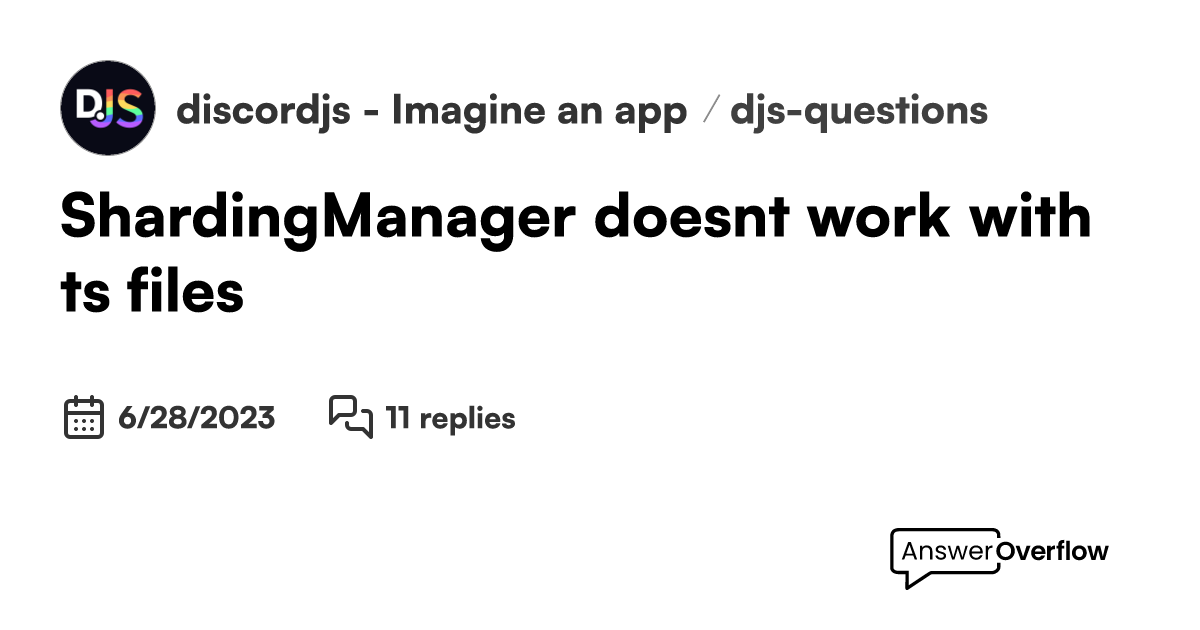 ShardingManager doesnt work with .ts files - discord.js - Imagine an app