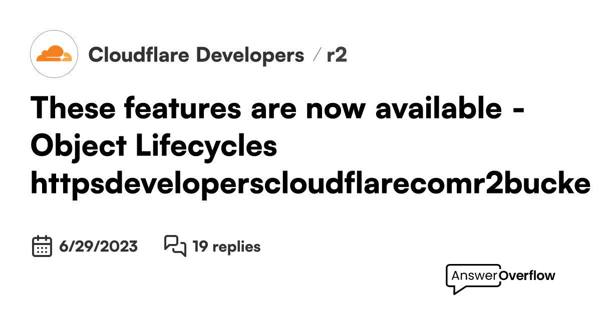 These features are now available!! - Object Lifecycles: - Public buckets, with custom domains: