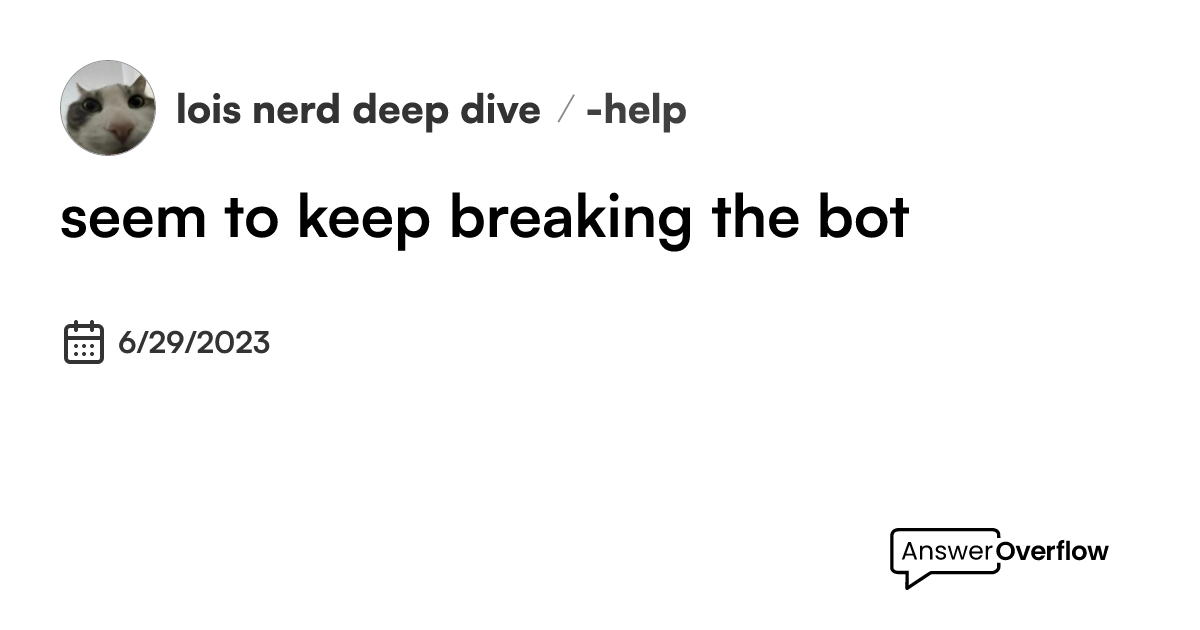 seem to keep breaking the bot - ComCord