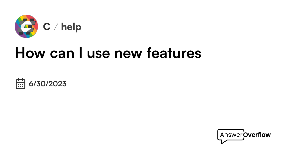 How can I use new features - C#